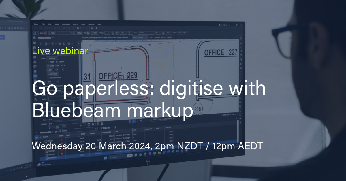 Register for free webinar | Go paperless: digitise with Bluebeam markup